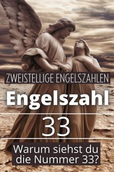 Engelszahl 33 und ihre Bedeutung - Warum siehst du 33?