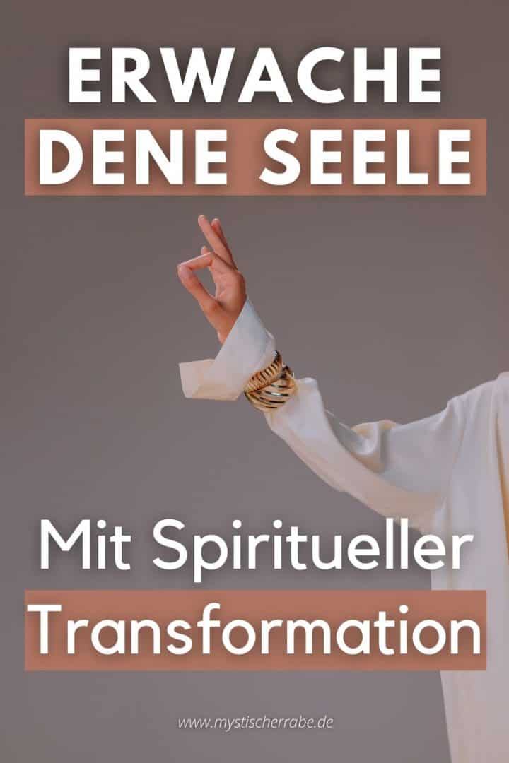 Spirituelle Transformation: 15 Anzeichen Ihres Wiedererwachens
