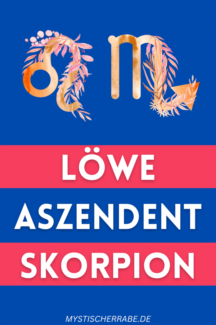 Lowe Mit Aszendent Skorpion
