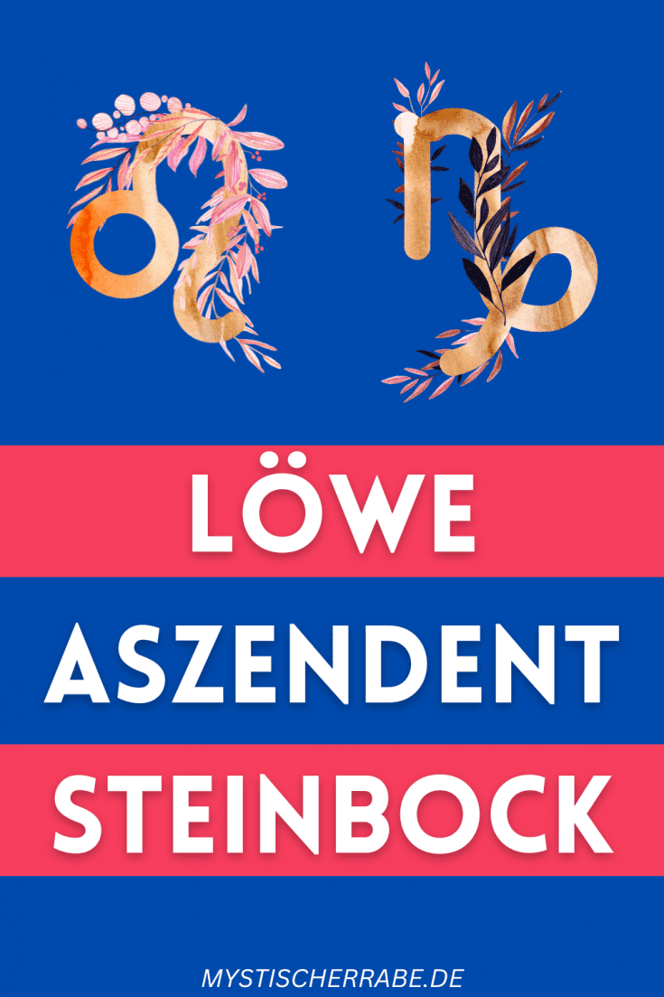 Steinbock Mit Aszendent Löwe