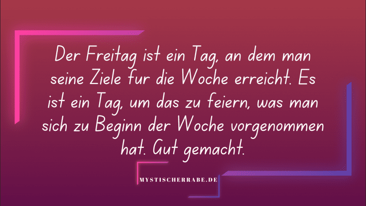 Guten Morgen Freitag, 70 motivierende Zitate