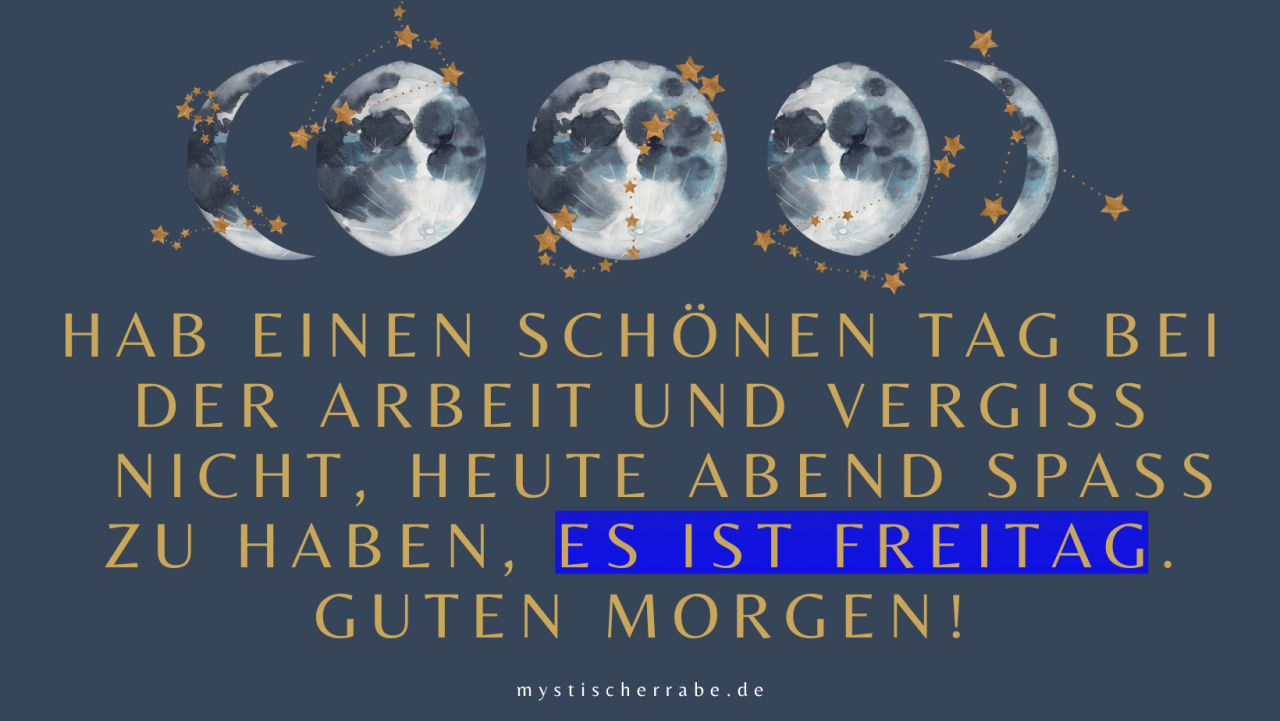 Guten Morgen Freitag, 70 motivierende Zitate