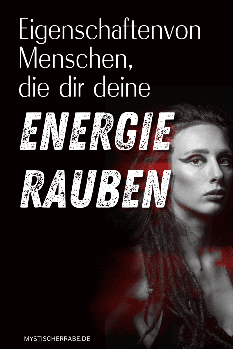 7 Eigenschaften Von Menschen Die Dir Deine Energie Rauben