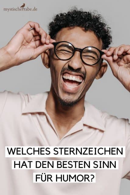 Welches Sternzeichen hat den besten Sinn für Humor?