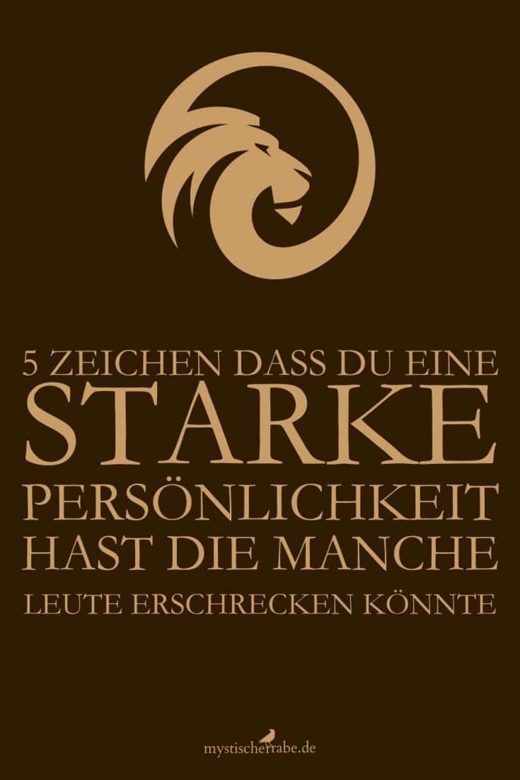 5 Zeichen, dass du eine starke Persönlichkeit hast, die manche Leute erschrecken könnte